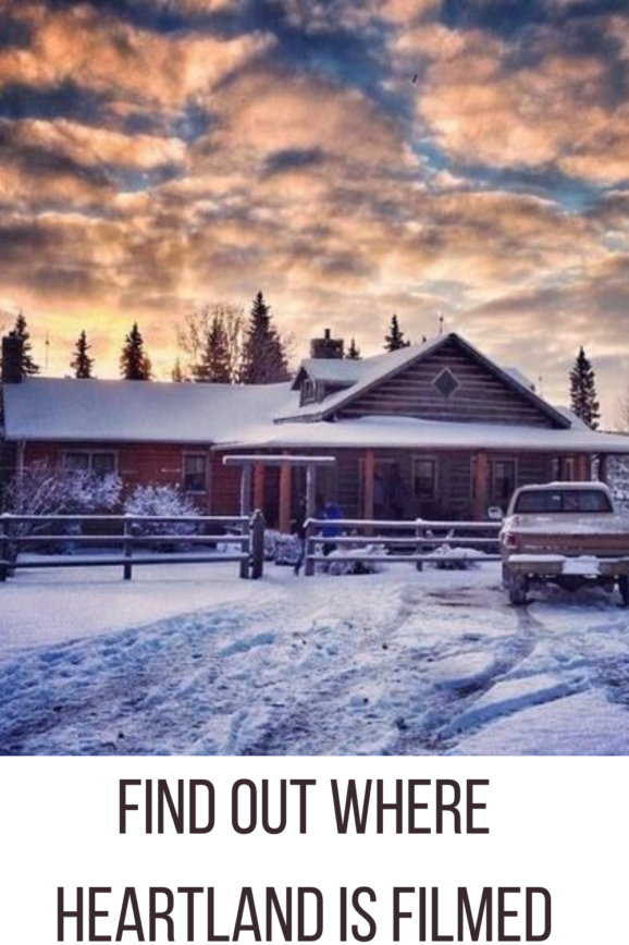 Where is Heartland Filmed: All you need to know about The Filming ...